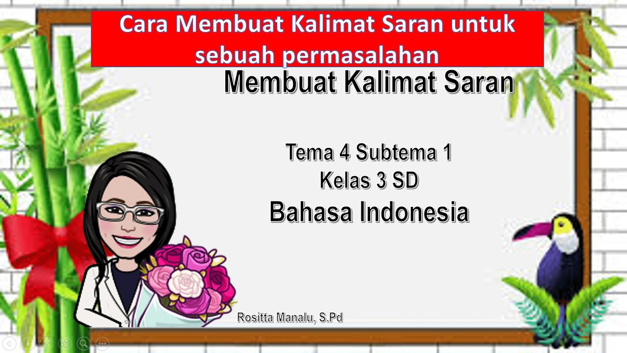 "Bagaimana Membuat Kalimat Saran" _Tema 4 Subtema 1 Kelas 3 SD - YouTube