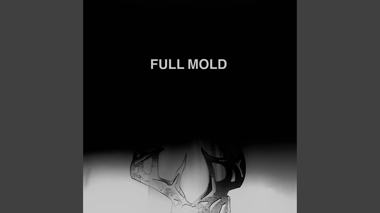 Full Mold - YouTube