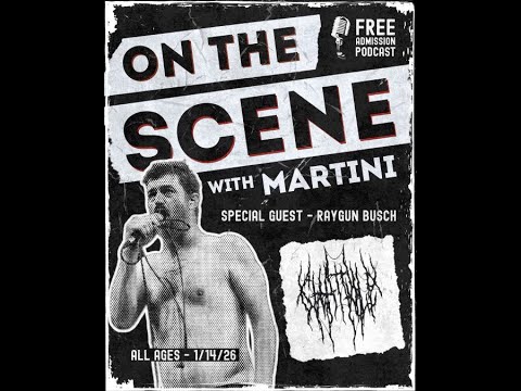 On The Scene with Martini #28 - Raygun Busch of Chat Pile