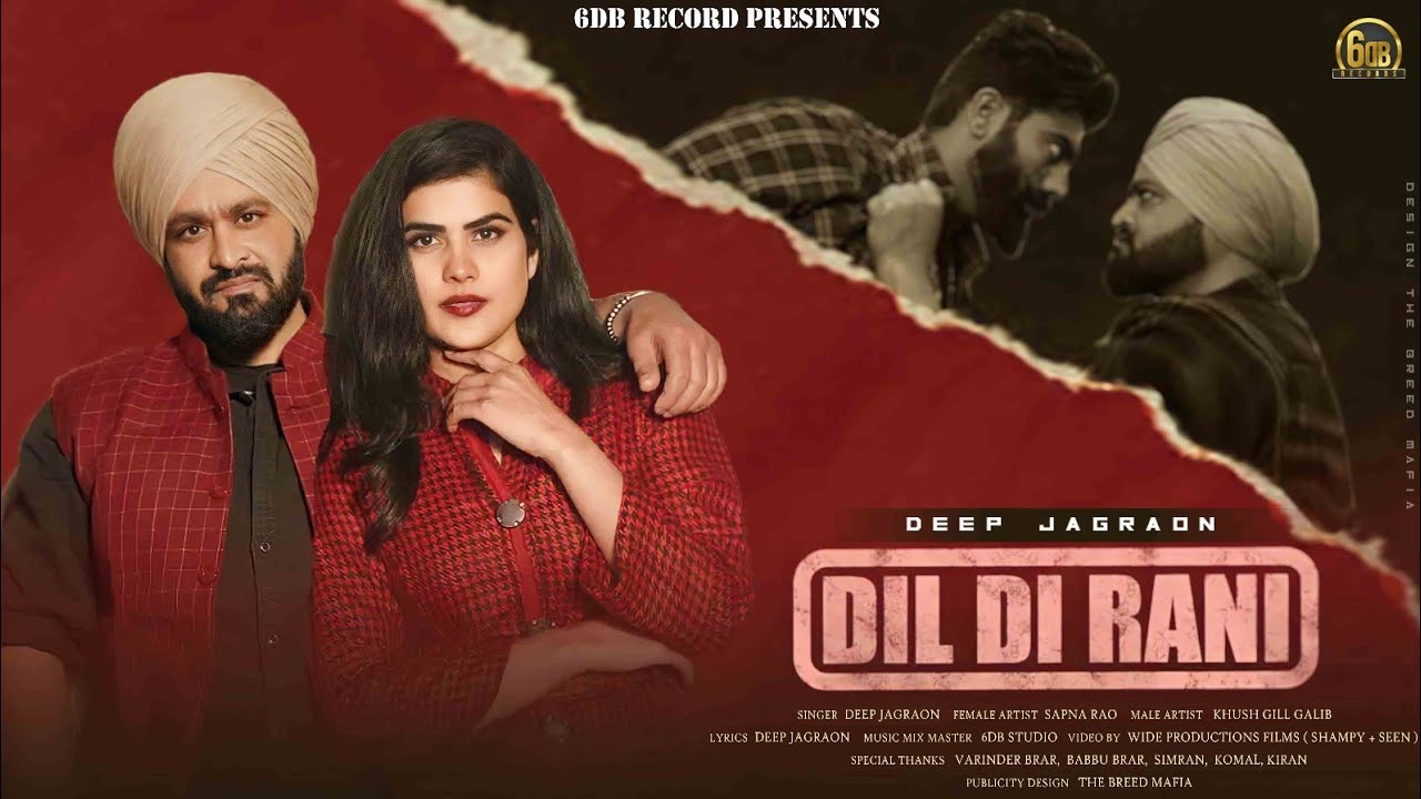 Dil Di Rani || Deep Jagraon || Latest Punjabi Romentic Song 2024 ...