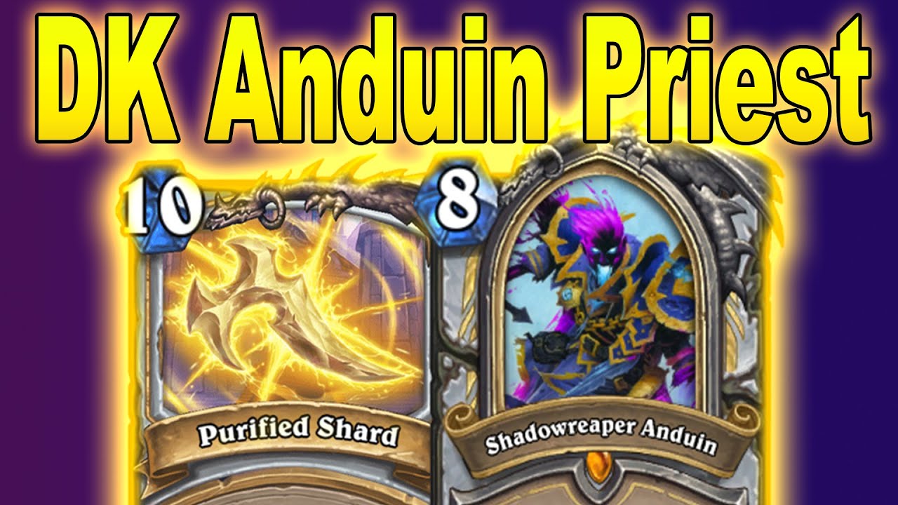 RENO DK Anduin Priest Is The Best Priest Deck To Have Fun At Castle ...