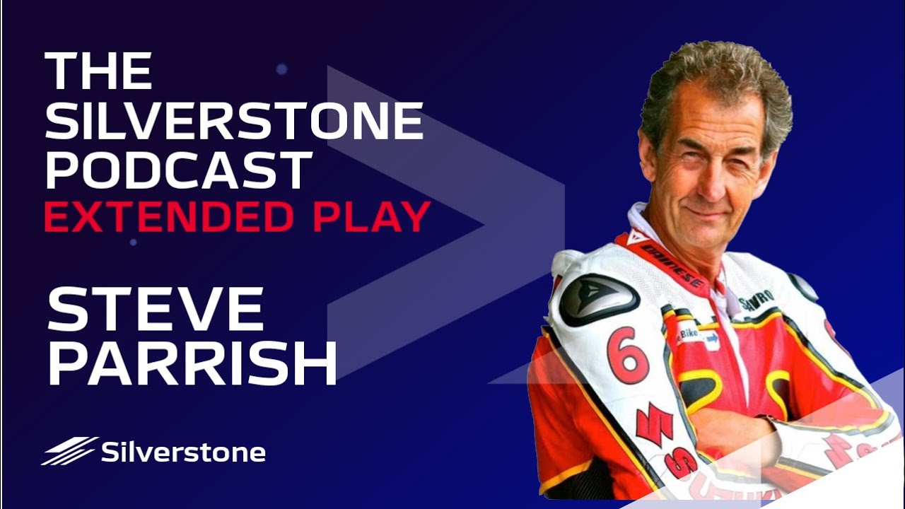 Steve Parrish - Extended version Silverstone Podcast - YouTube