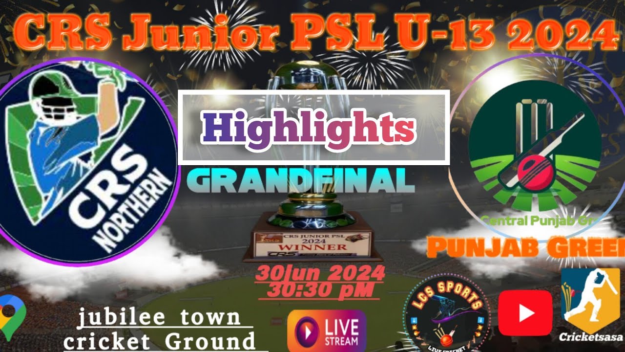 Grandfinal Highlights||CRS Northern 🆚 Central Punjab Green|| CRS Junior ...