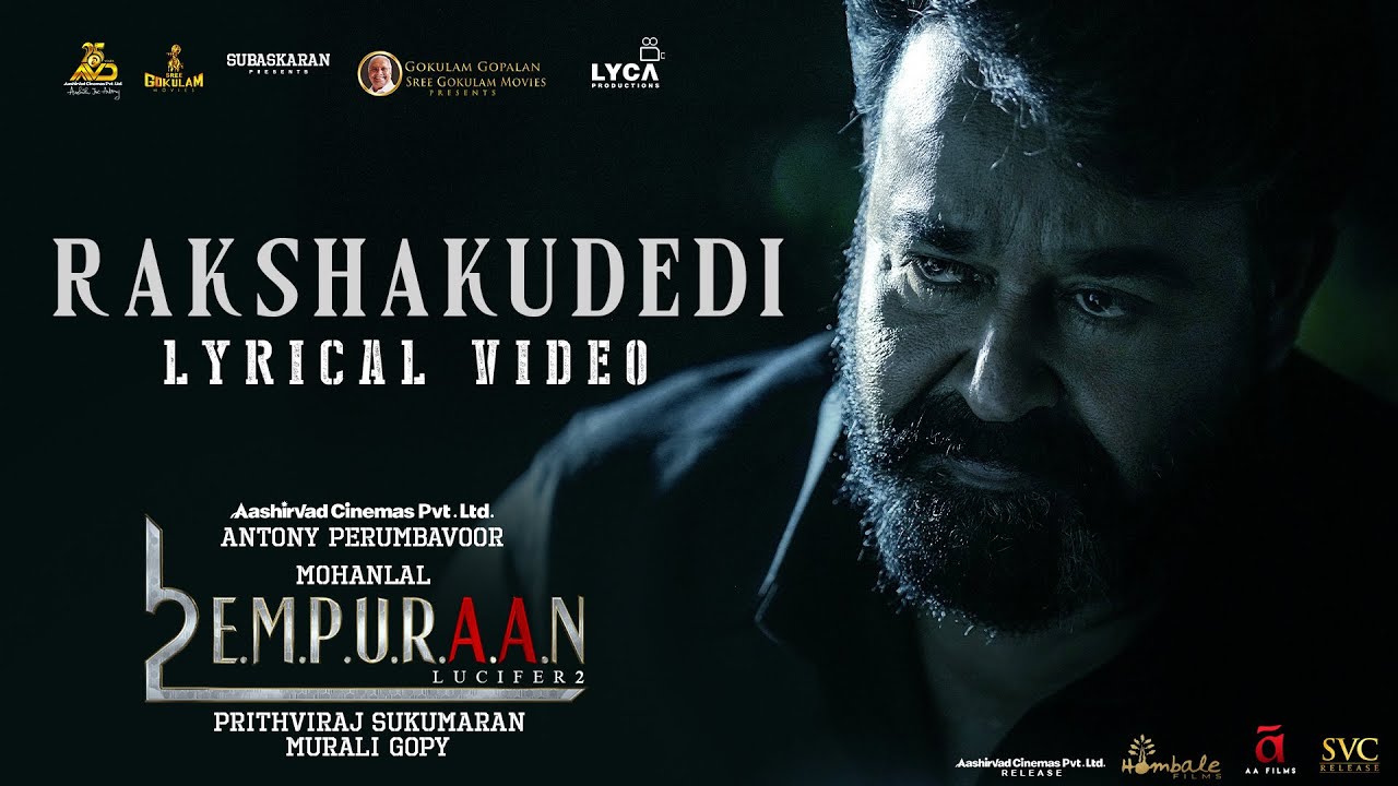 Rakshakudedi Lyrical Video Telugu) L2E Empuraan | Mohanlal | Prithviraj Sukumaran | Deepak Dev ...