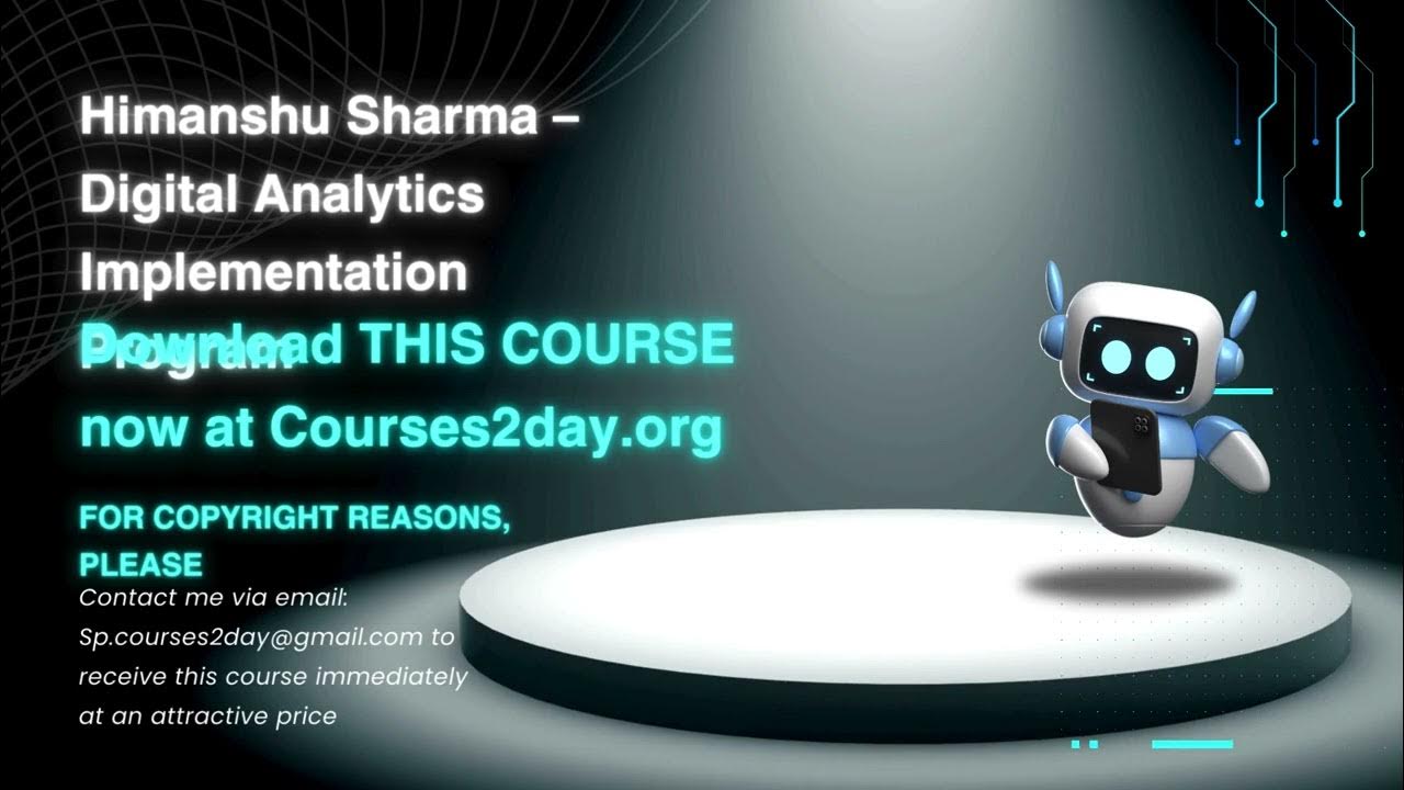 [GET] Himanshu Sharma – Digital Analytics Implementation Program - YouTube