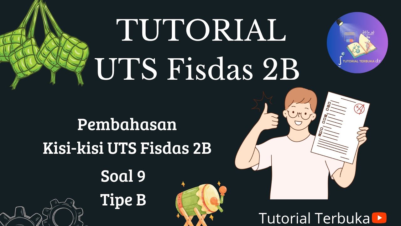 Fisika Dasar 2B | Kisi-Kisi No. 9 (tipe B) | TPB ITERA - YouTube