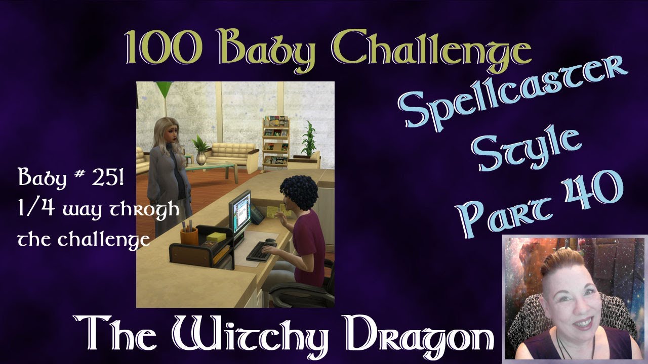 The Sims 4 - The 100 Baby Challenge, Spellcaster Style Part 40 - YouTube