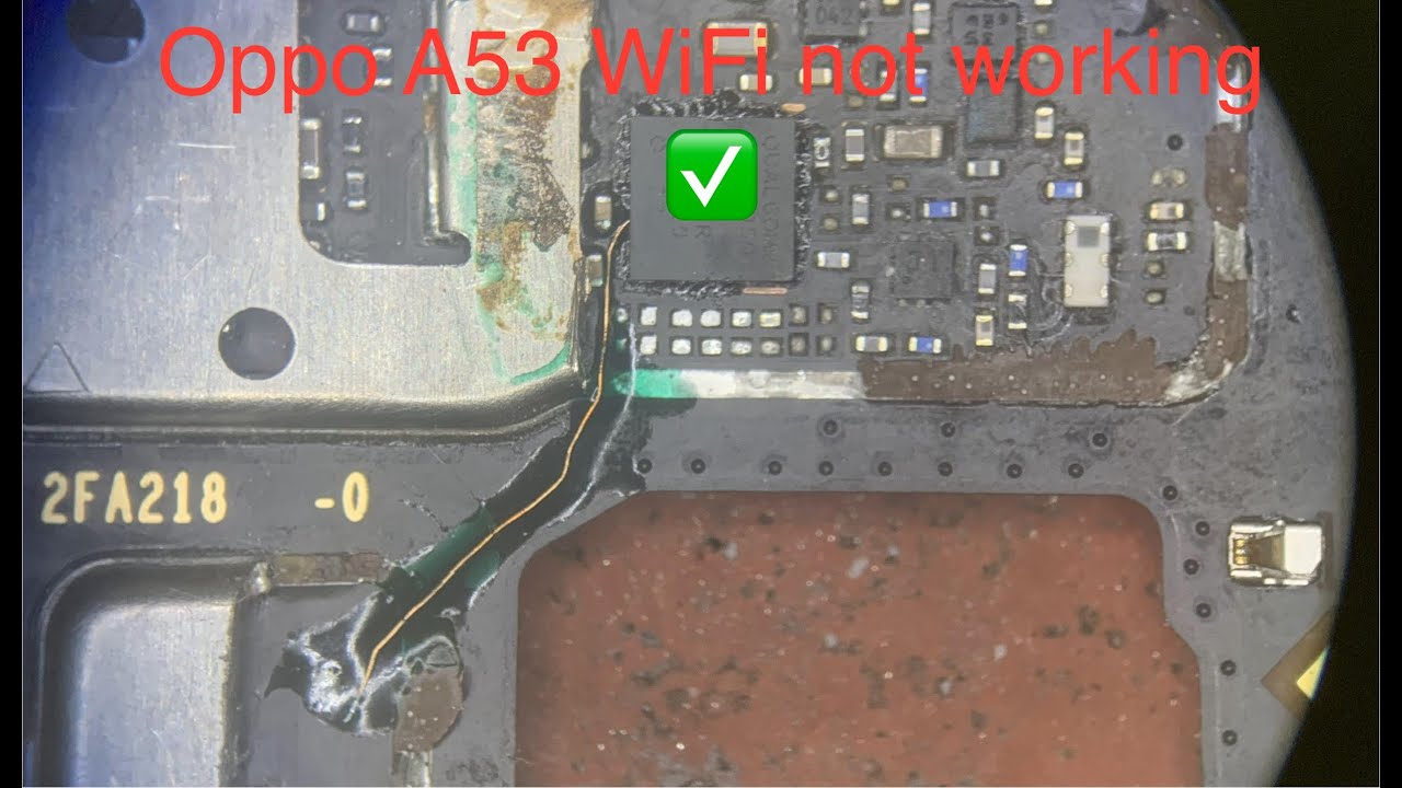 OPPO A53 WiFi Not Working Repair / ជួសជុល OPPO A53 អត់ដើរ WiFi - YouTube