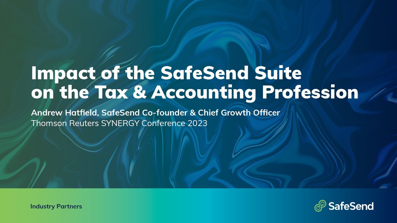 SafeSend & Thomson Reuters Tax Automation | SafeSend Suite | SafeSend ...