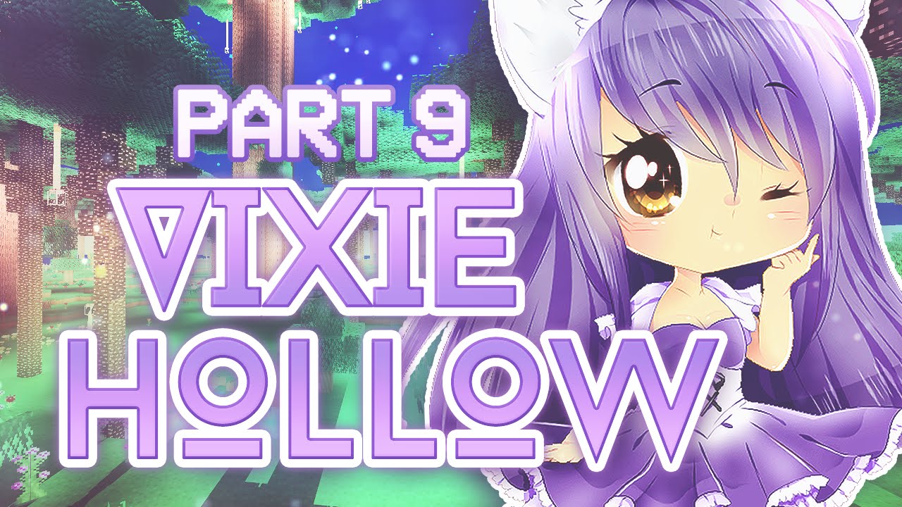 Minecraft: Vixie Hollow ˖ ° | Part 9 - Kitty! - YouTube