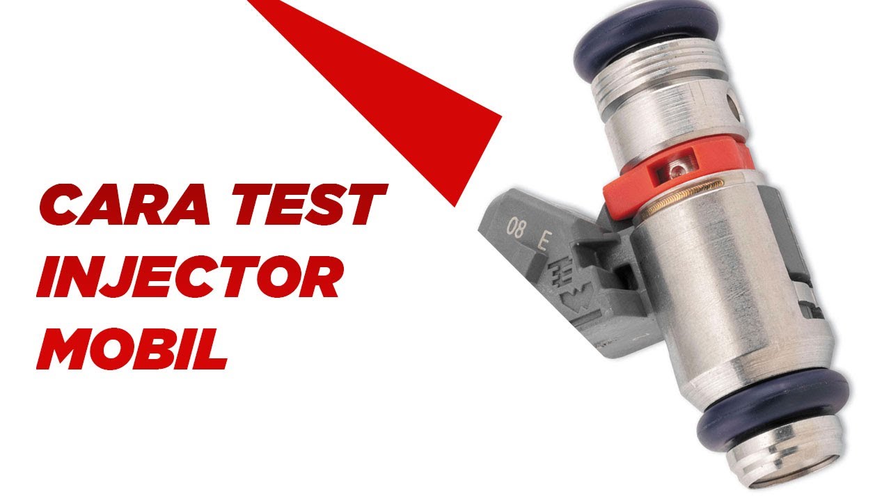 Cara Test Injector Mobil - YouTube
