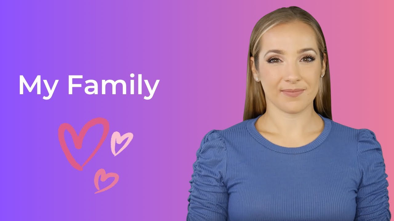 Get to know my family - YouTube