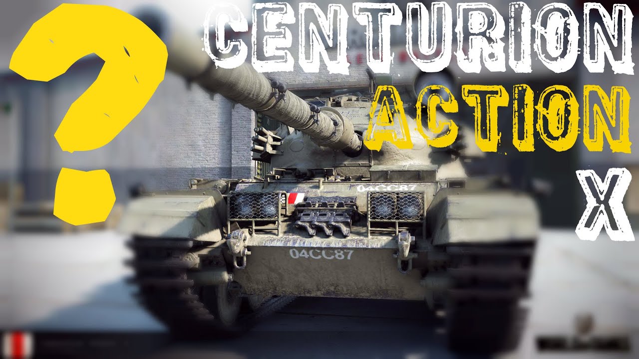 World of Tanks || Centurion Action X İncelemesi - YouTube