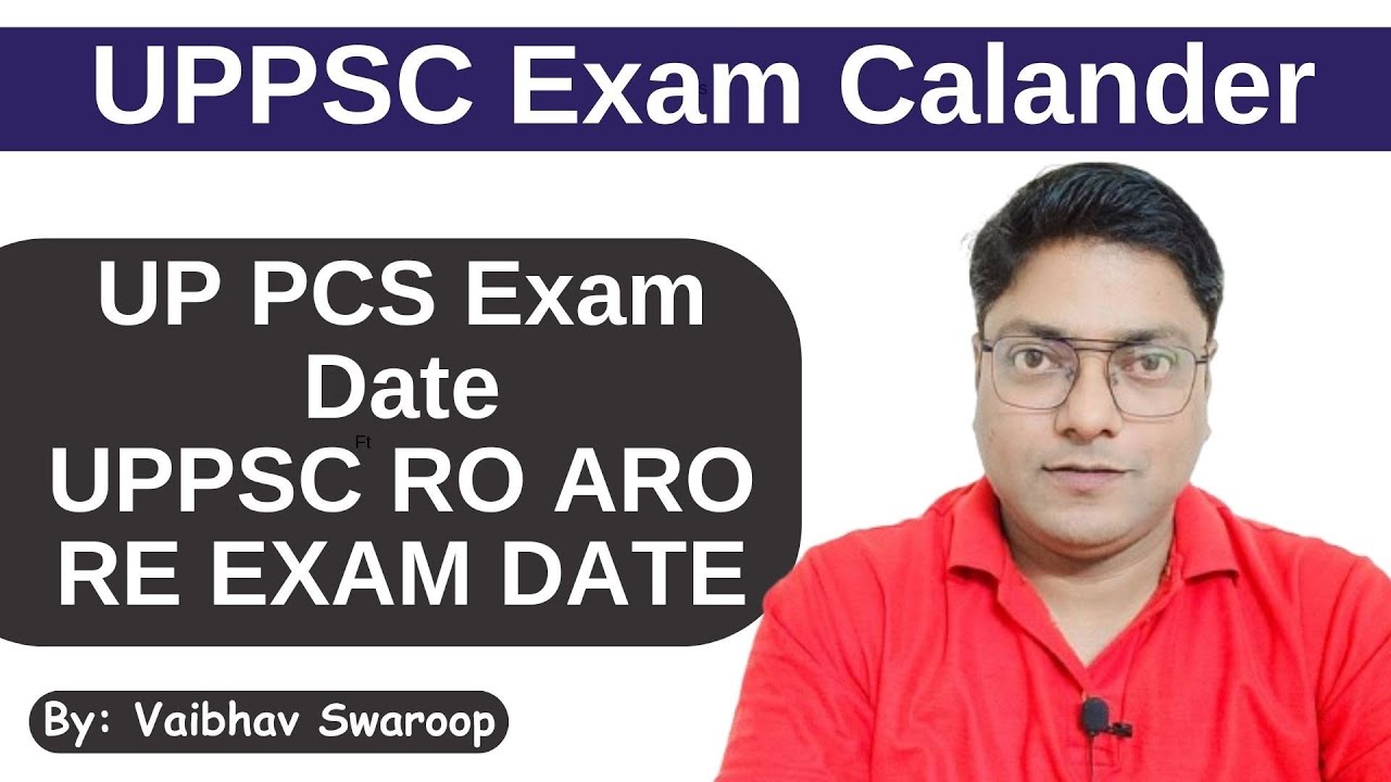 UPPSC EXAM CALANDER|| PCS EXAM DATE|| RO ARO RE-EXAM DATE Announced ...