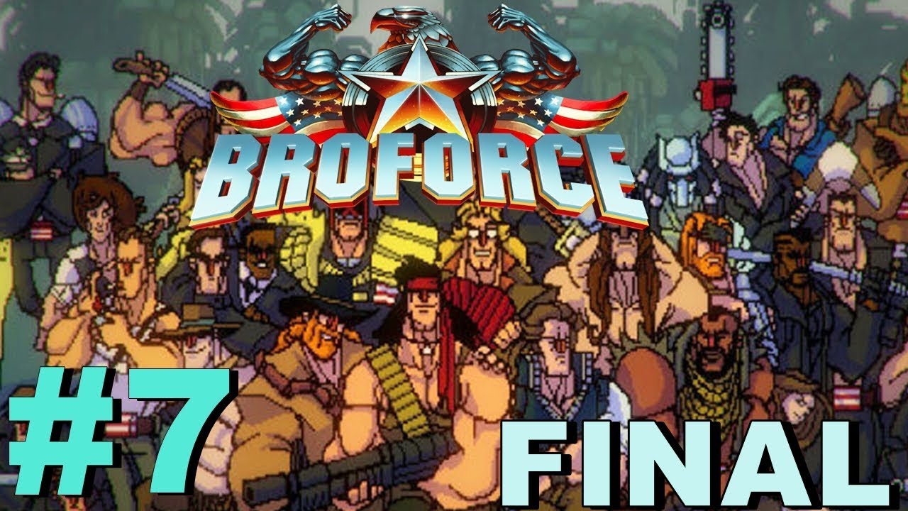 LIVE / BROFORCE PC / LETS PLAY #7 FINAL/ feat. MARLON VITORINO - YouTube