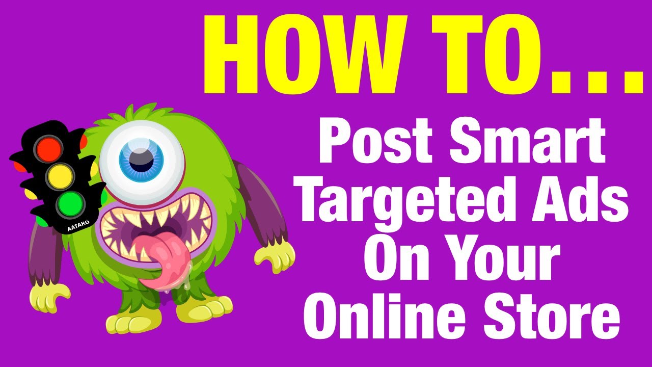 How To Post Smart Targeted Ads On Your Online Store - YouTube