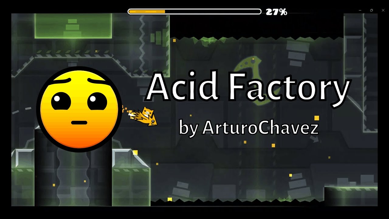 Acid Factory by ArturoChavez [Geometry Dash] - YouTube