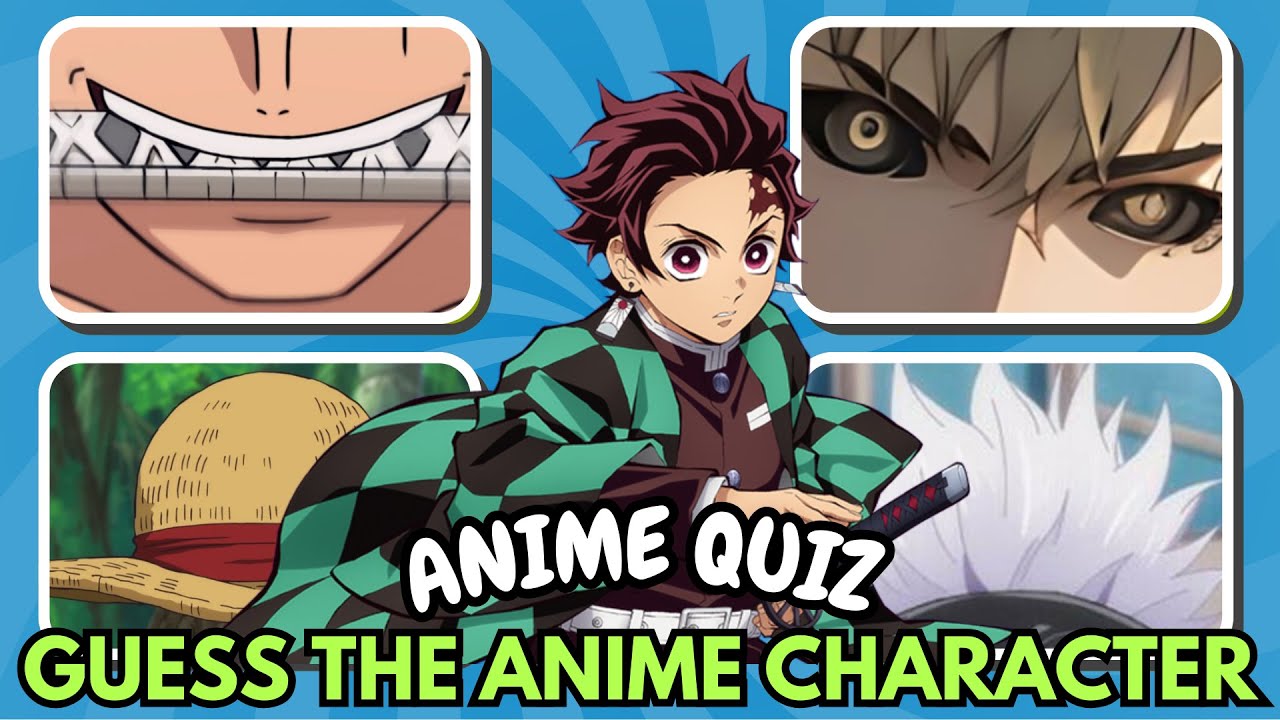 Guess The Anime Character By Their Distinct Feature! | ANIME QUIZ 🎮 ...