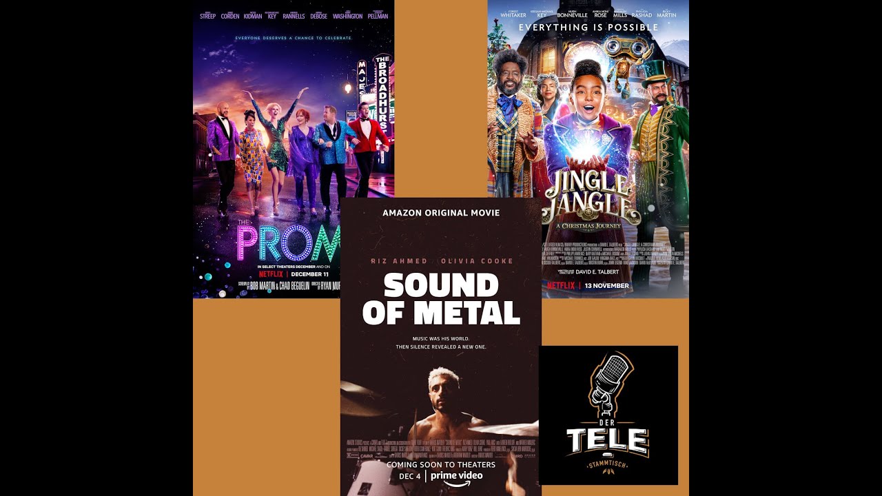 "The Prom", "Sound of Metal" und "Jingle Jangle Journey" - Review ...