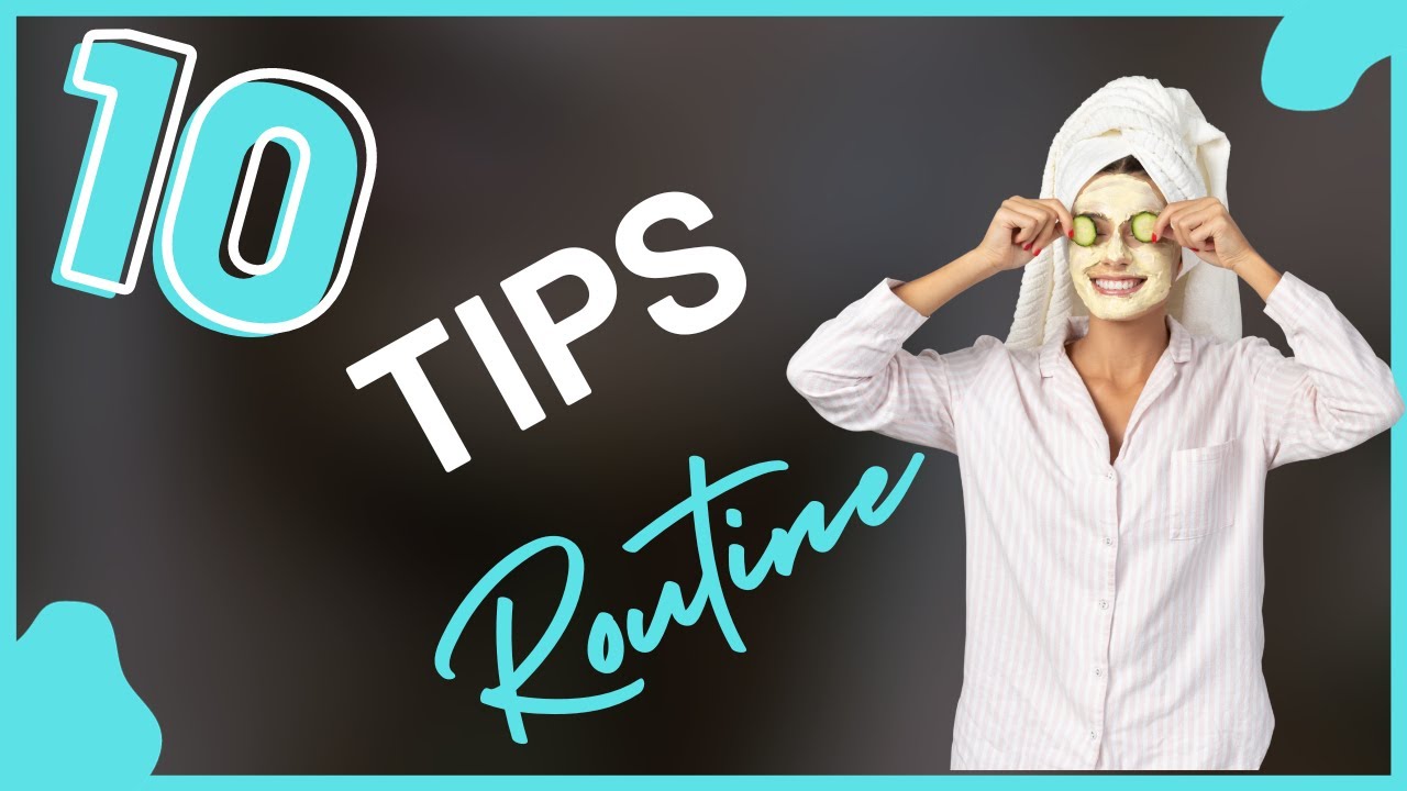 TOP 10 TIPS FOR SKIN CARE| HEALTHY SKIN TIPS| health care| skincare ...