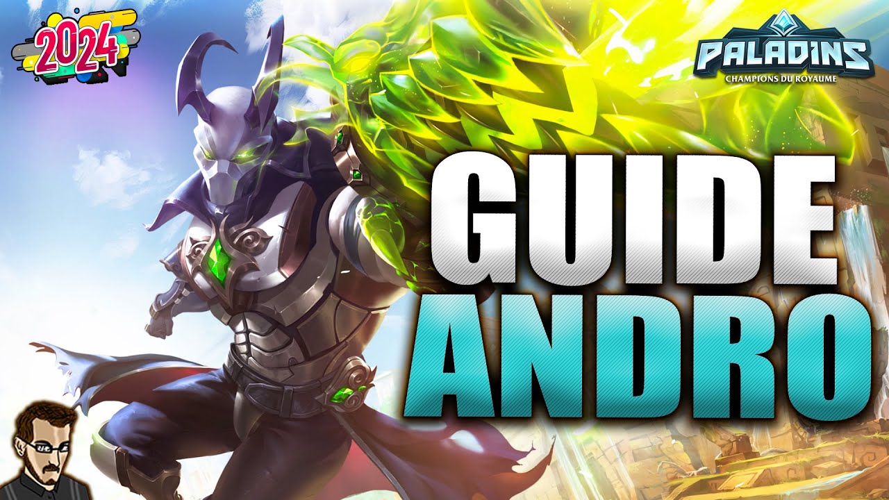 GUIDE POUR BIEN DÉBUTER ANDROXUS EN 2024 TUTO & GAME PRO SUR PALADINS ...
