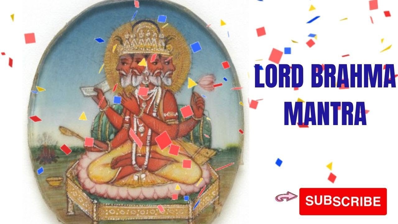 LORD BRAHMA MANTRA......" OM KHAM BRAHMA"Most powerful mantra" - YouTube