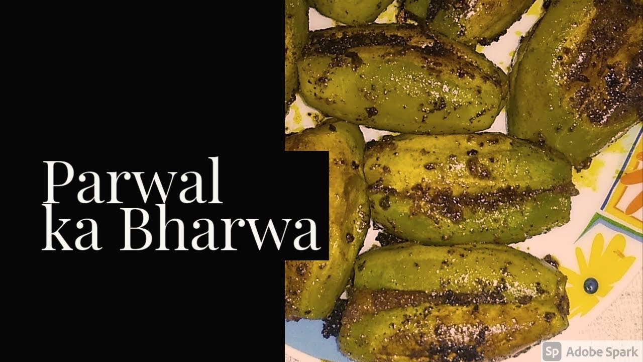 Parwal ka Bharwa || परवल का भरवा - YouTube