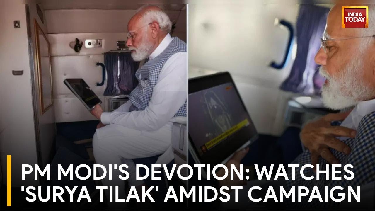 India Today Exclusive: PM Modi Watches Surya Tilak Post Rally, Phase ...