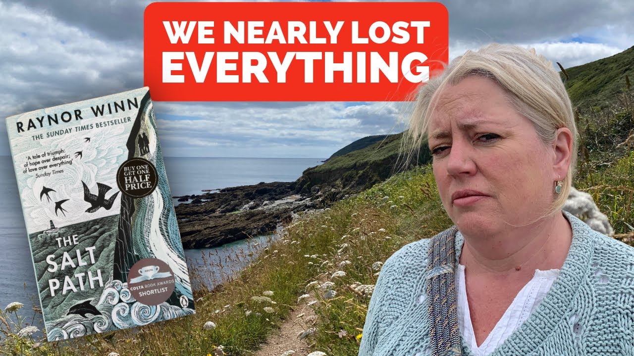 The Salt Path - The book, the film, theft, homelessness and our untold ...