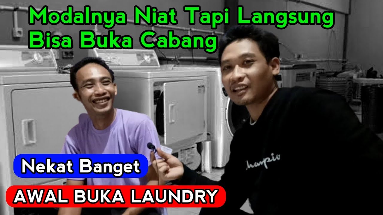 Ngobrolin Modal Awal Buka Laundry Sampai Buka Cabang - YouTube
