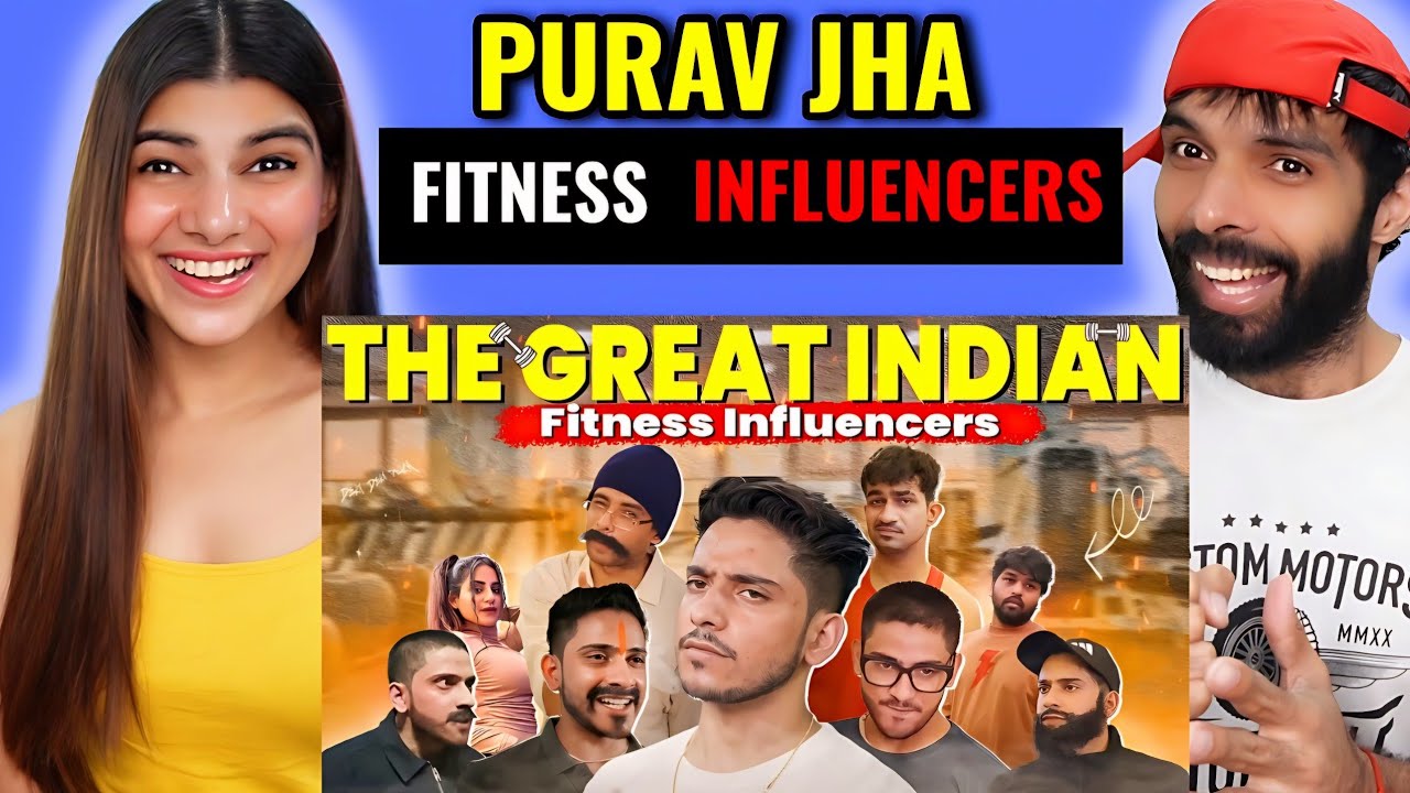 The Great Indian Fitness Influencers | Purav Jha Reaction !! - YouTube