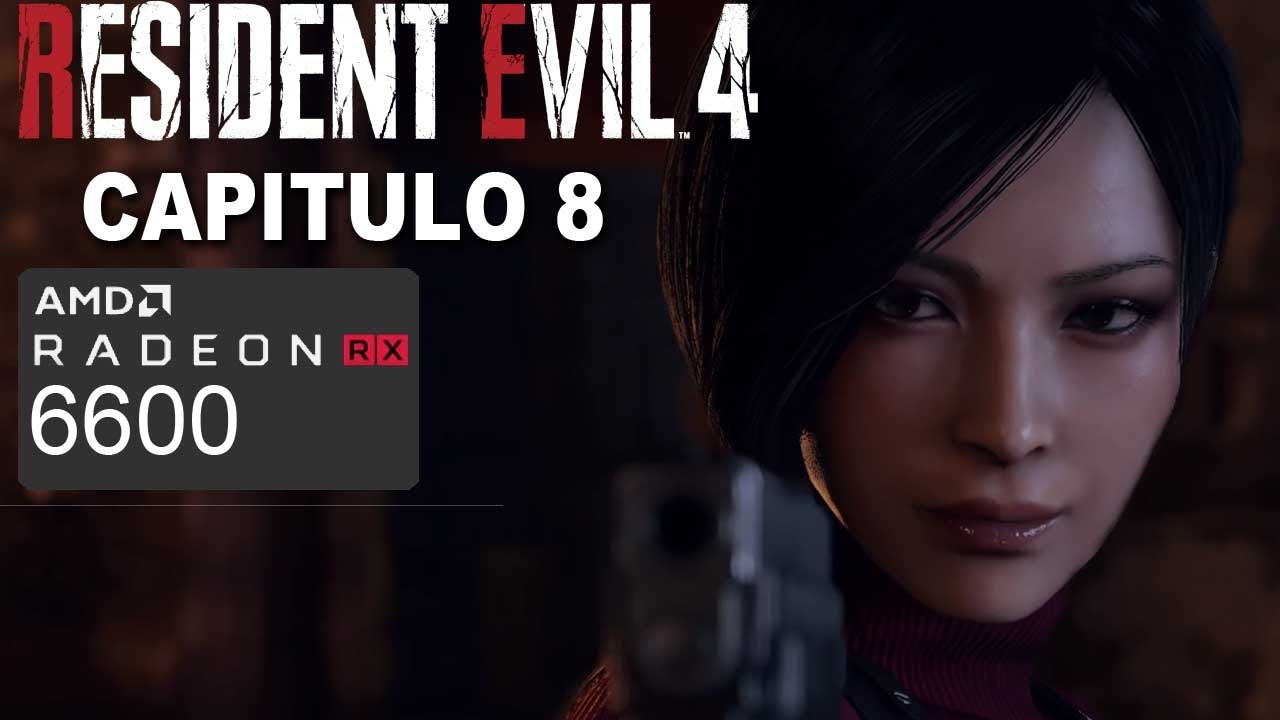 Resident Evil 4 Remake - RX 6600 - Ryzen 7 5800x - Capitulo 8 - YouTube