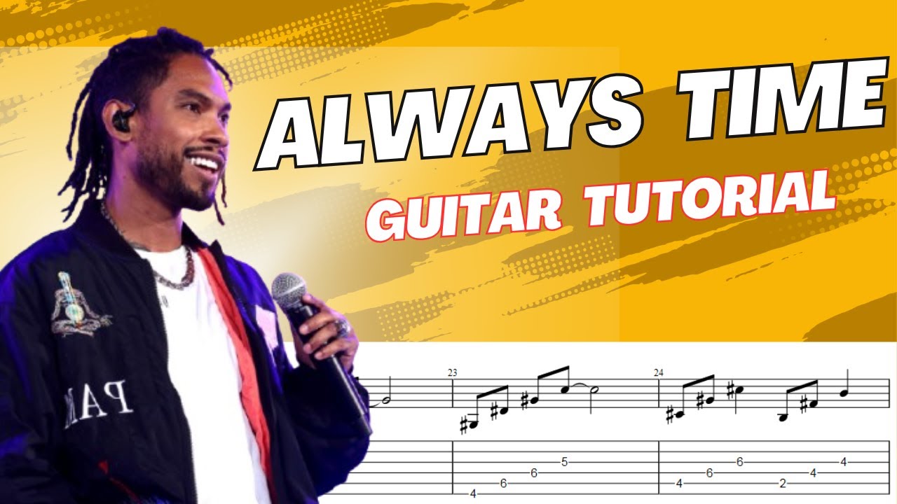 Always Time Miguel Guitar Tutorial - YouTube