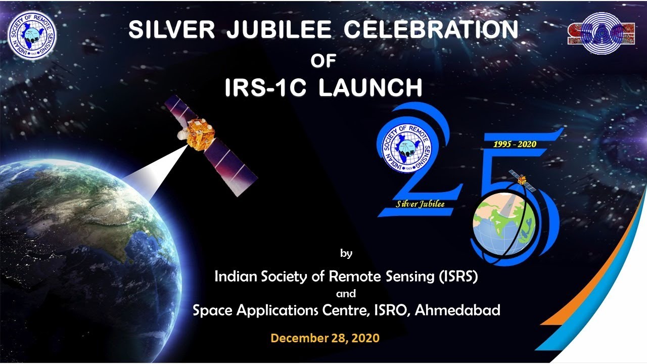 Silver Jubilee Celebration of IRS-1C Launch | ISRS | Space Applications ...
