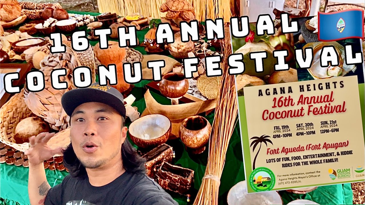 #guam's 16th Annual Coconut Festival 🇬🇺 Agana Heights - YouTube