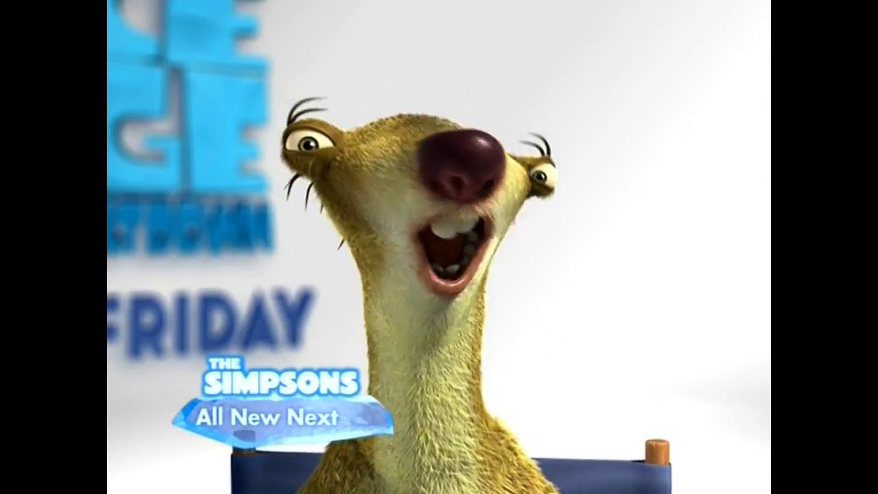 THE SIMPSONS - FOX ANIMATION DOMINATION | ICE AGE 2 THE MELTDOWN ...