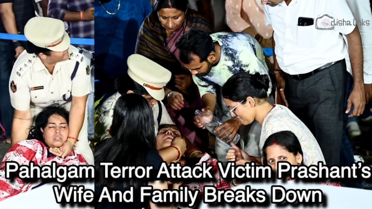 Pahalgam Terror Attack Victim Prashant’s Wife And Family Breaks Down In ...