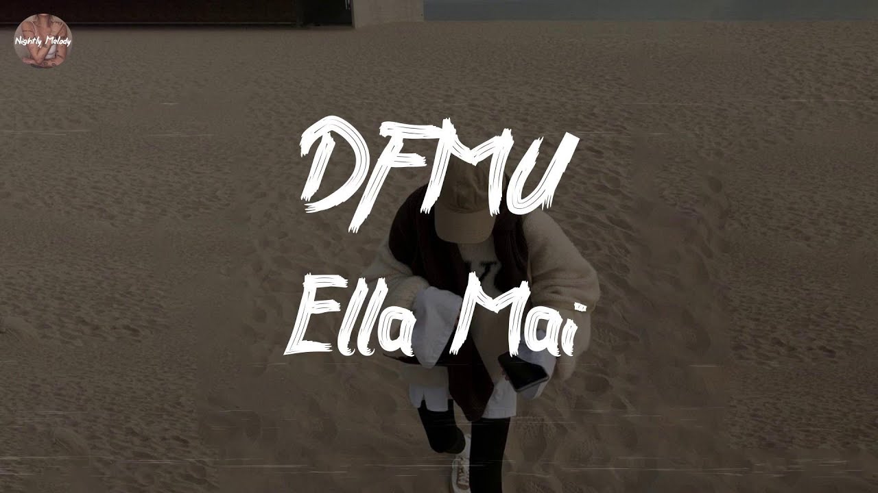 Ella Mai - DFMU (Lyric Video) - YouTube