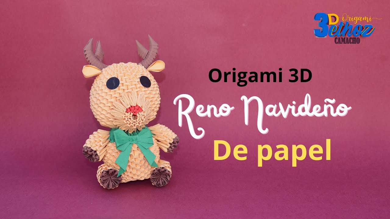 Cómo Hacer un Reno Navideño en Origami 3D - Bethoz Camacho - YouTube