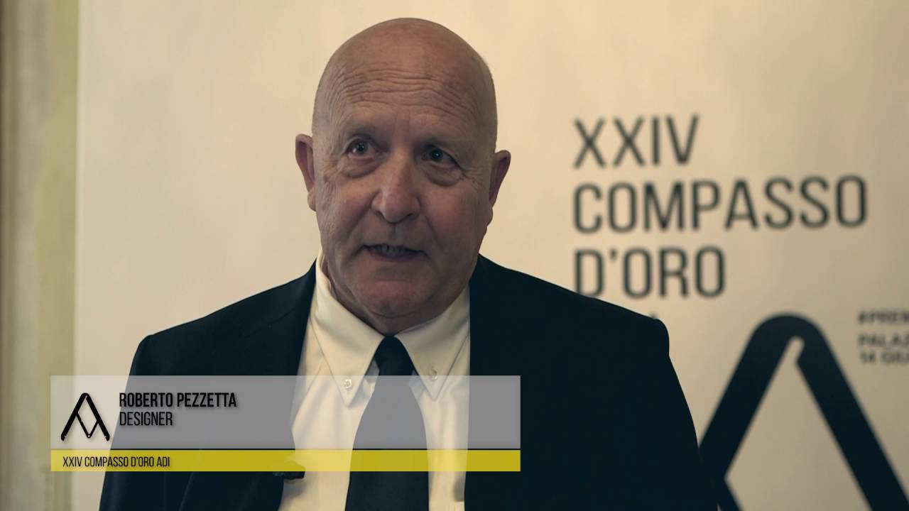 XXIV Compasso d'Oro ADI: Roberto Pezzetta, Compasso d'Oro alla carriera ...
