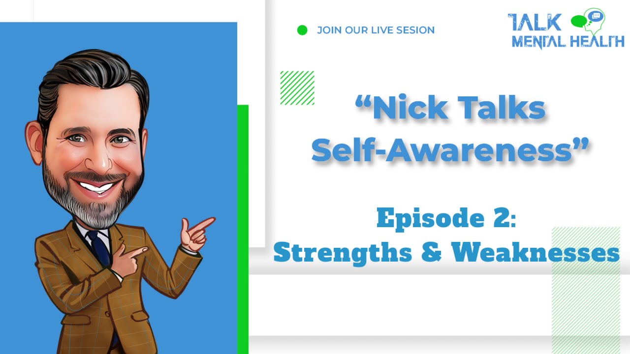 Episode 2: Self-Awareness, Strengths & Weaknesses - YouTube