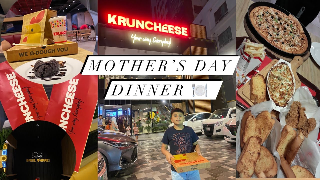 Mother’s Day Dinner | Kruncheese | Local Brand | Gulberg Lahore | Newly ...