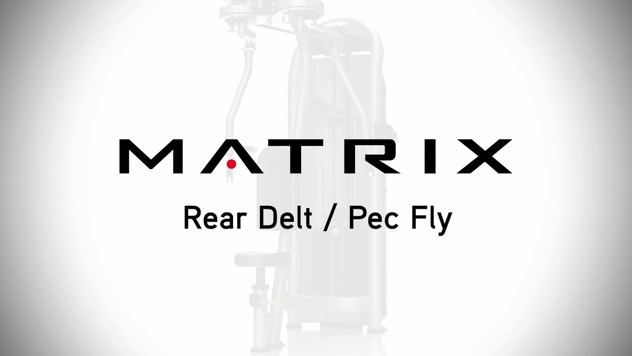 Aura Series | Rear Delt/Pec Fly | Setup & Movements | Matrix Fitness ...