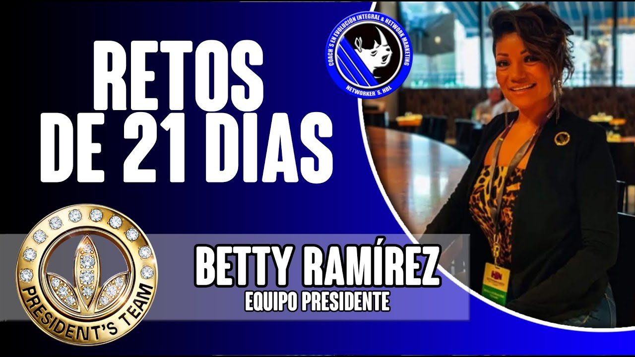 Retos de 21 Días | Betty Ramírez - YouTube