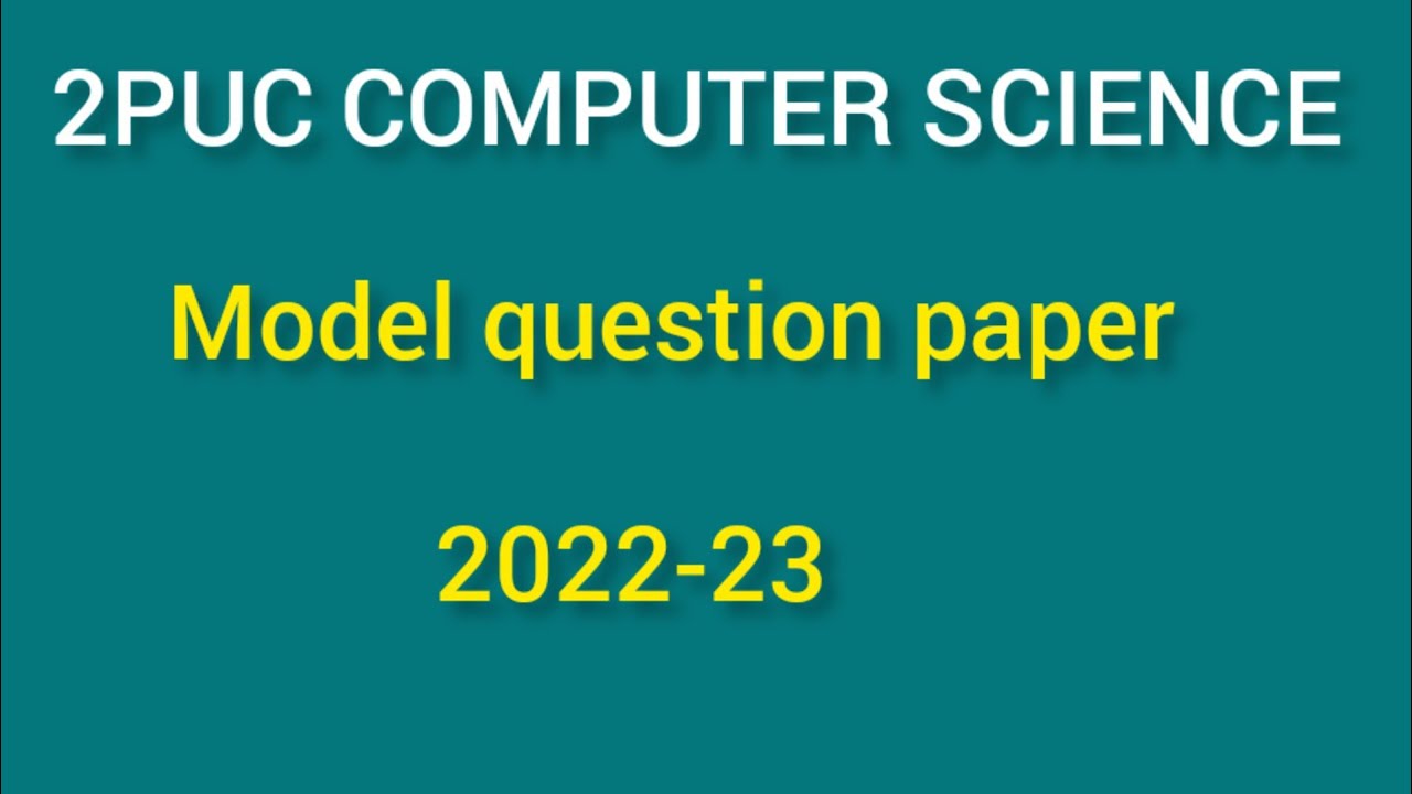 2nd PUC Computer science model question paper 2022 #questionanswer ...