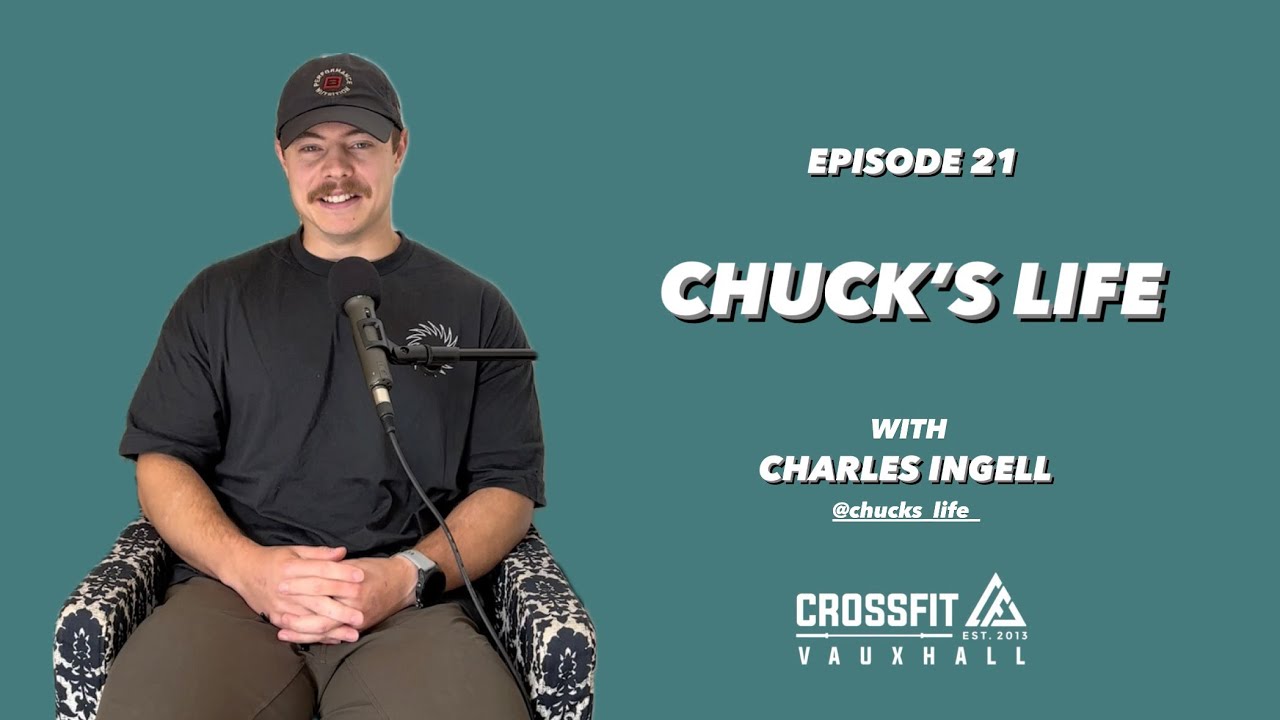 Episode 21 - Chuck’s Life w/ Charles Ingell - YouTube