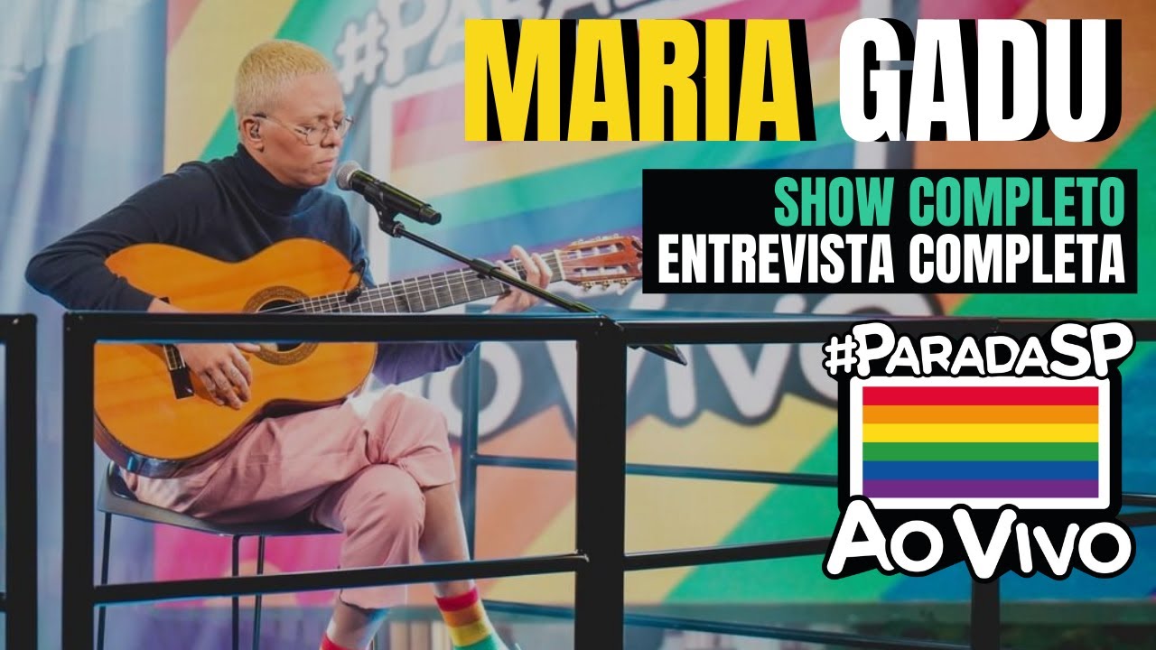 MARIA GADU | SHOW COMPLETO | 25ª Parada do Orgulho LGBT+ de São Paulo # ...