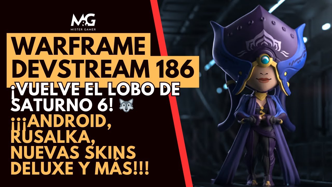 WARFRAME | DEVSTREAM 186 | RESUMEN | ANDROID | SKINS DELUXE | SORPRESAS DE PASCUA Y MÁS🔥 - YouTube