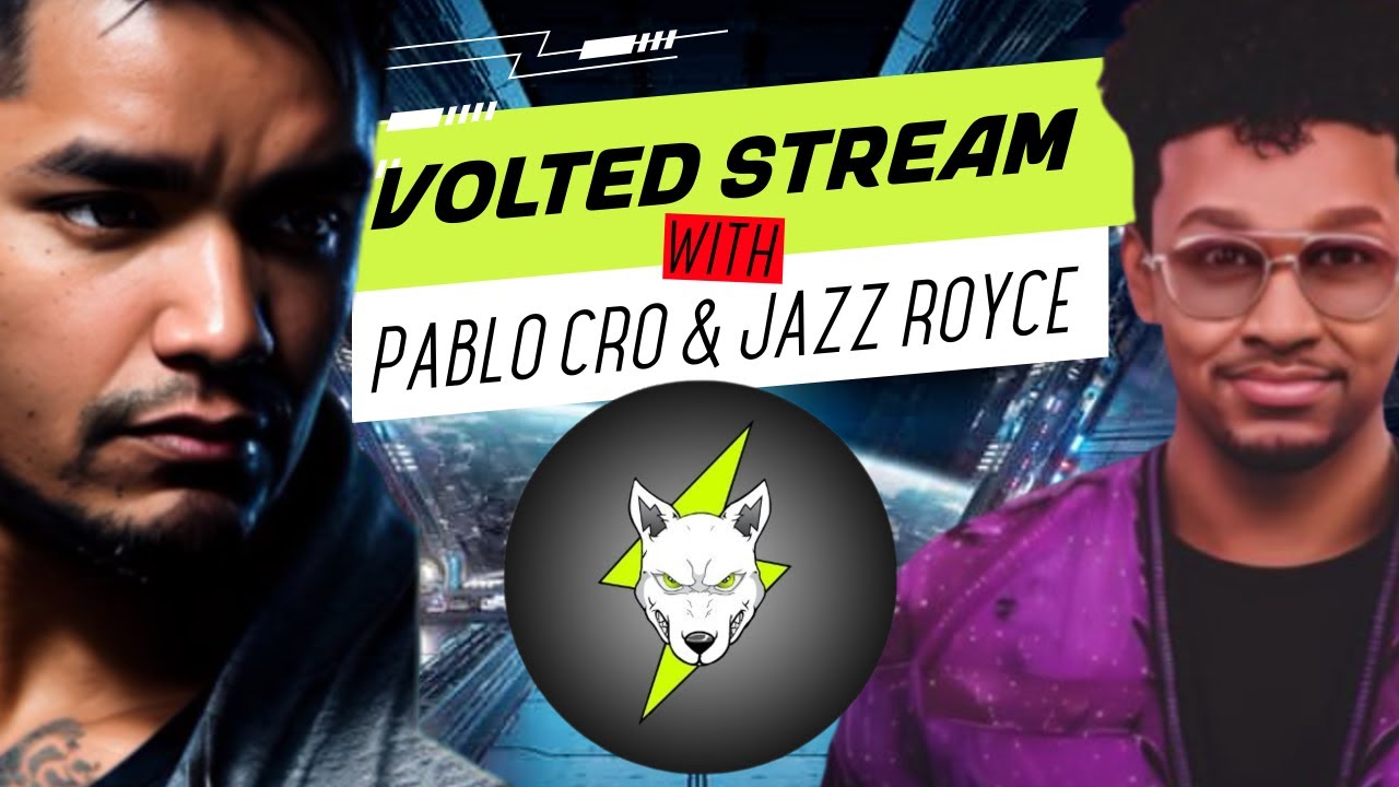 VOLTED STREAM W/ SPECIAL GUESTS! PABLO CRO & JAZZ ROYCE! - YouTube
