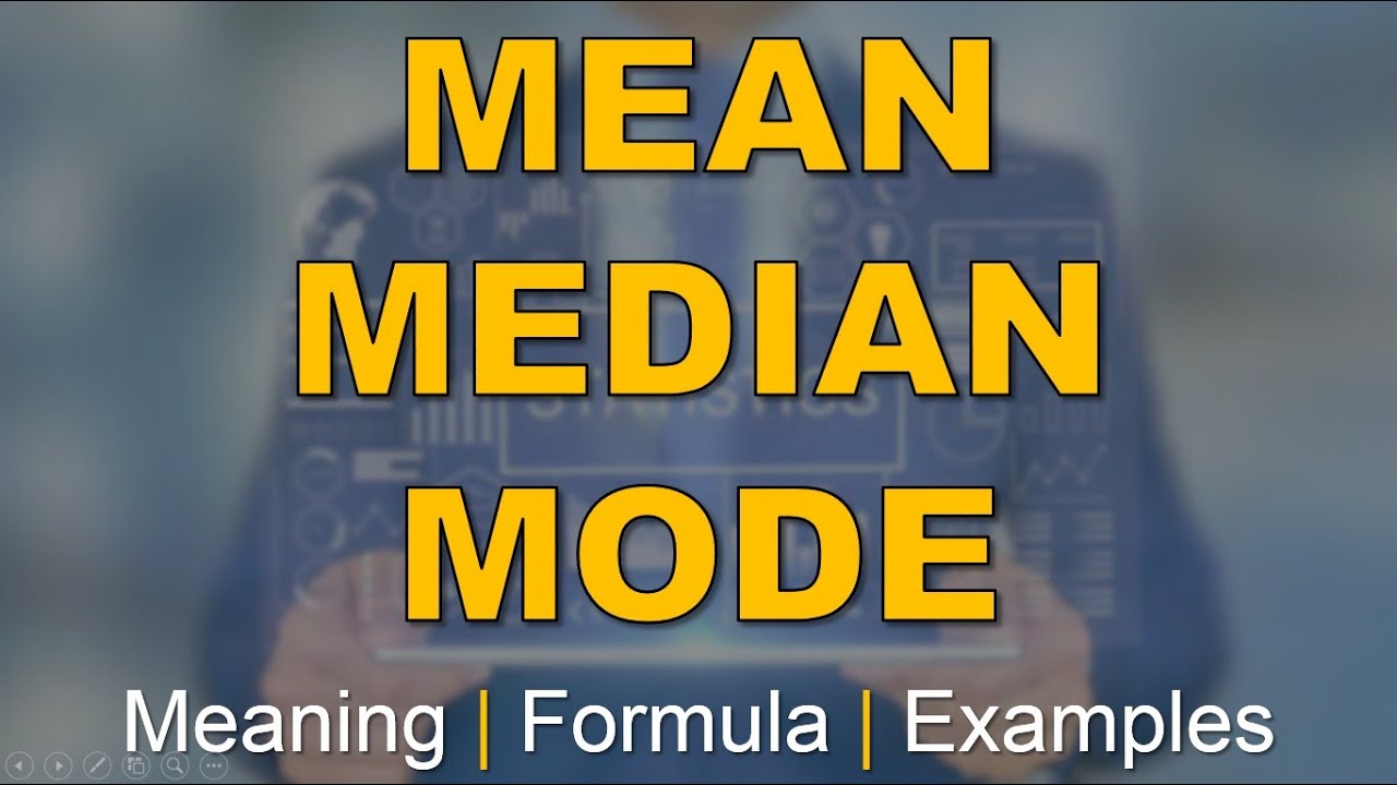 Mean, Median and Mode | Measures of Central Tendency | Statistics ...